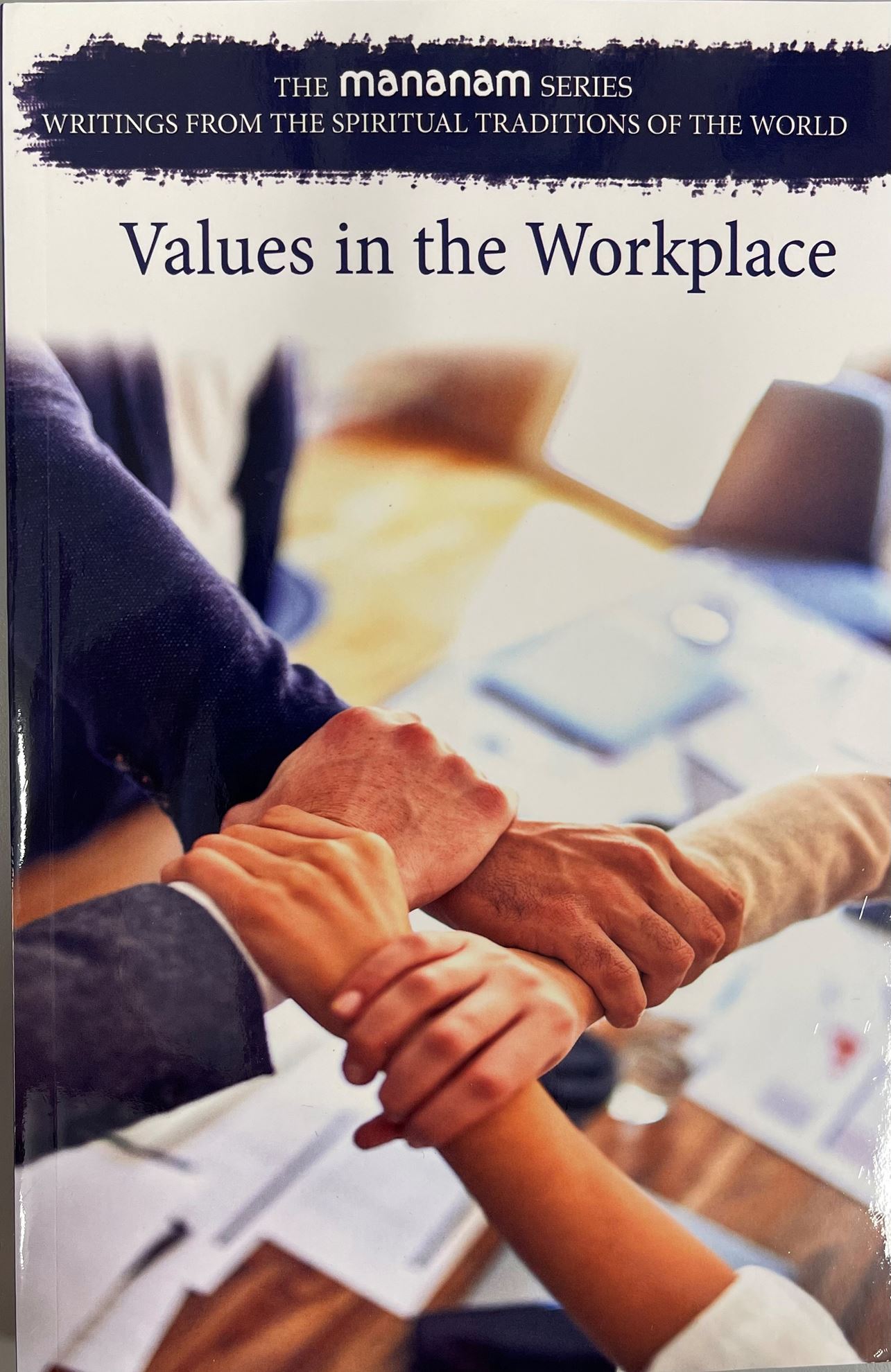 Chinmaya Publications. Values in the Workplace
